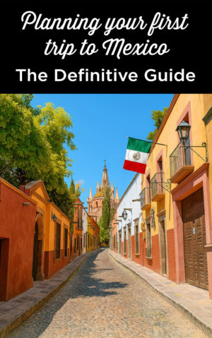 Traveling to Mexico: Visa, FMM + My Best Tips (2026)